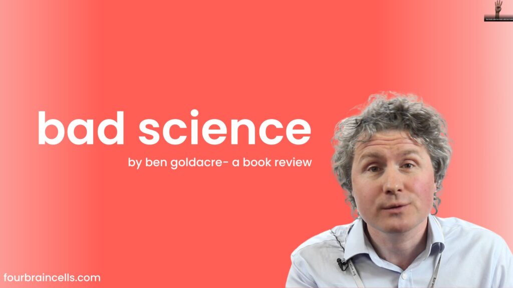 Bad Science: an insanely important book that you MUST read - Four Brain ...
